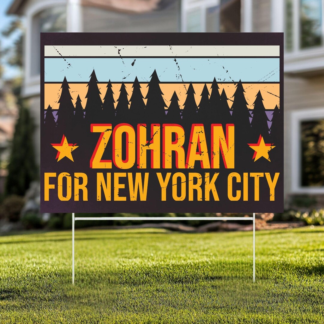 Zohran Mamdani Yard Sign, New York City, Political Lawn Decor - Etsy