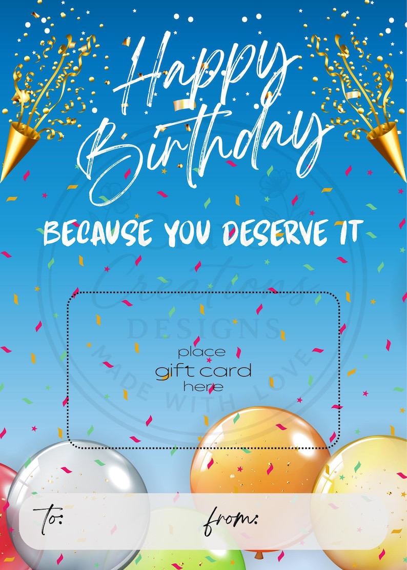 Happy Birthday Printable Gift Card Holder | Because You Deserve It ...