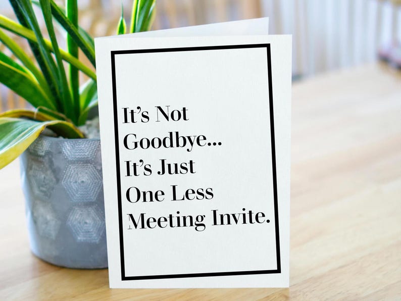 Funny Coworker Farewell Card: Goodbye Meeting Invites (PDF) - Etsy