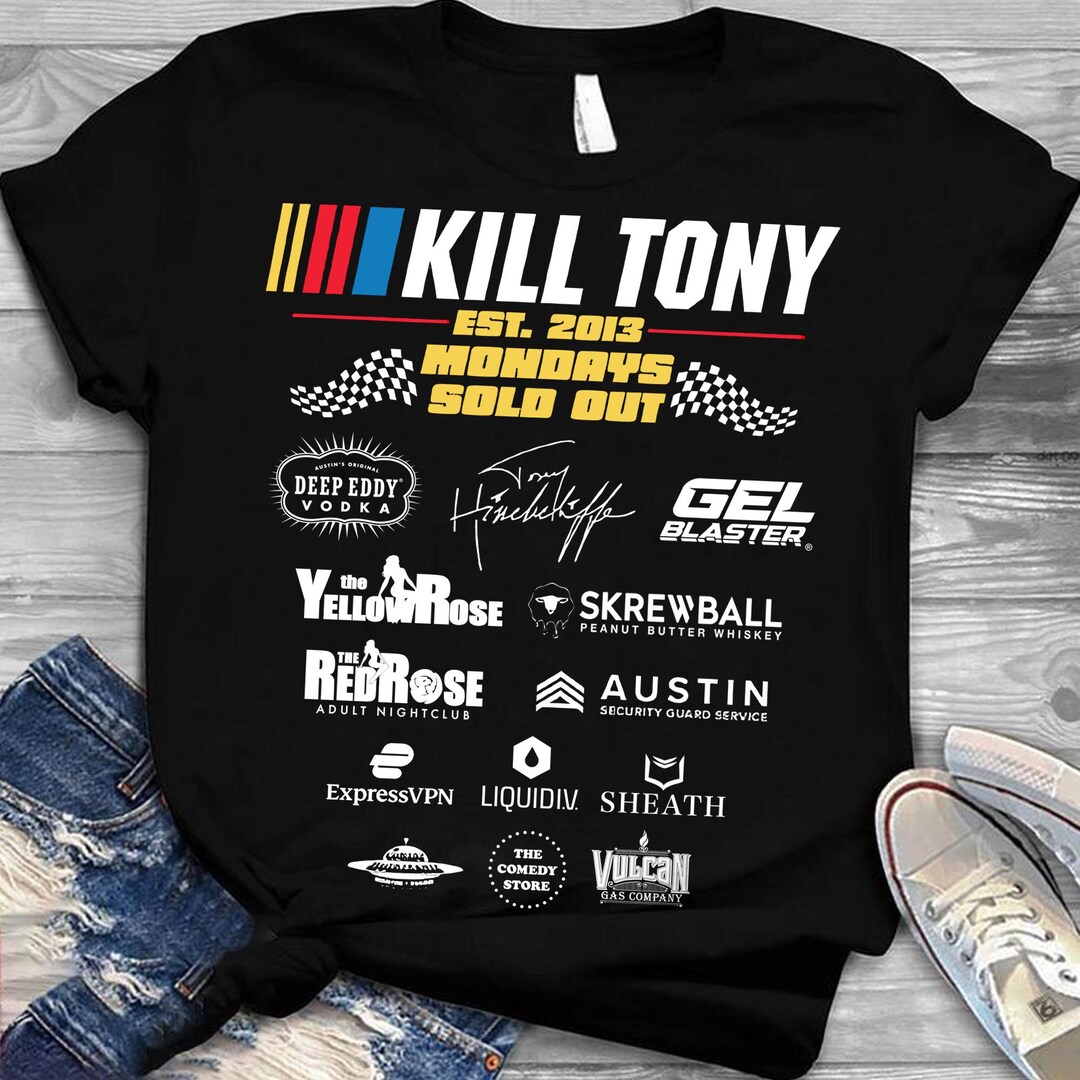 Kill Tony Merch Kill Tony Logo Kill Tony Sweatshirt Hoodie Tee T Shirt ...