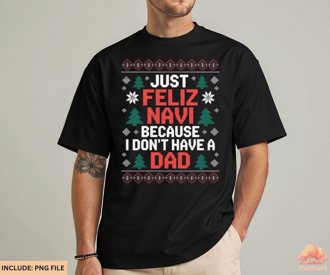 Funny Feliz Navi Dad Joke Christmas PNG | Ugly Sweater Style Clipart ...