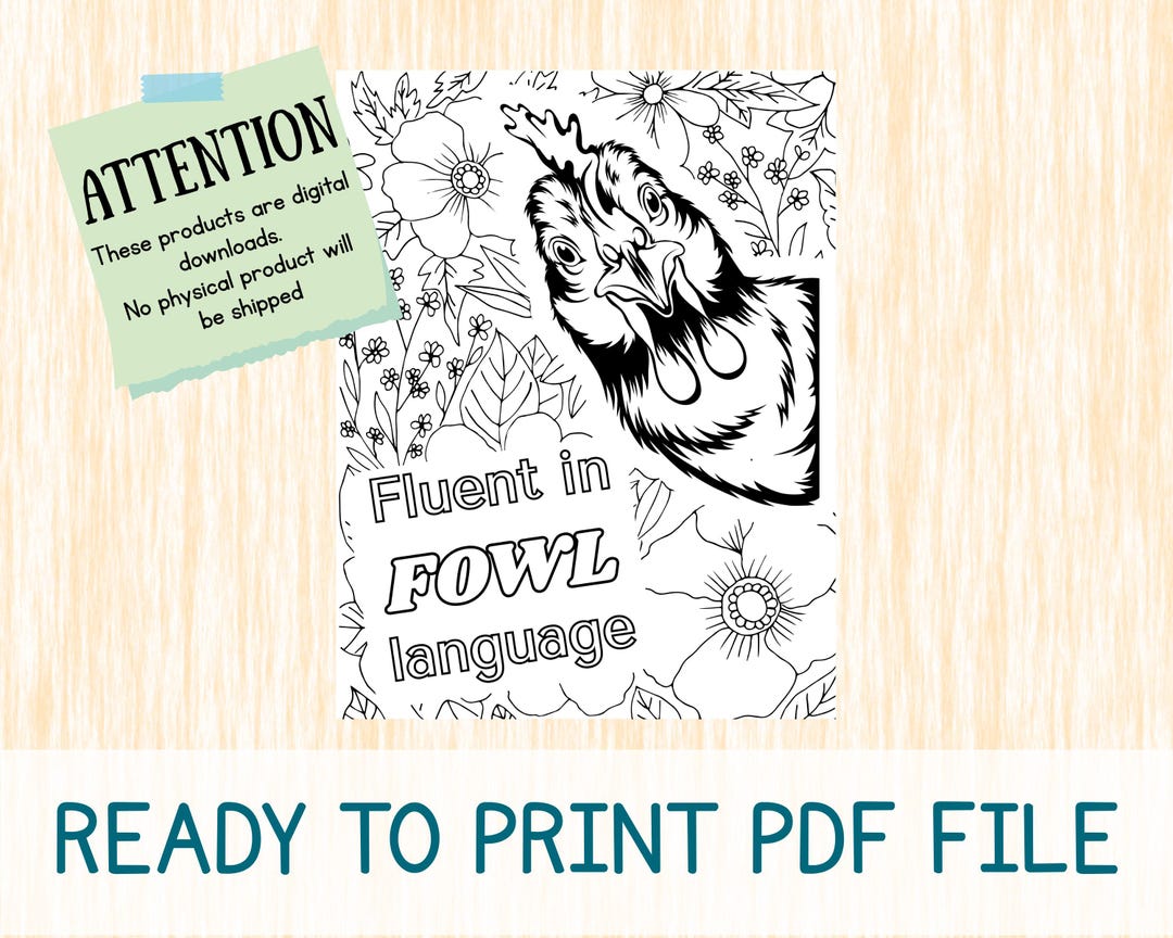 Fluent in Fowl Language Coloring Page | Funny Chicken Coloring Sheet ...
