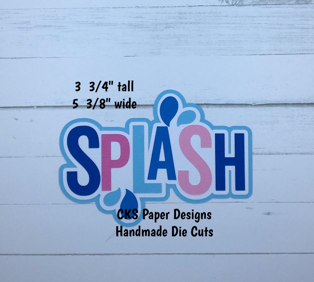 Handmade Paper Die Cut SPLASH TITLE Scrapbook Page Embellishment Cks ...