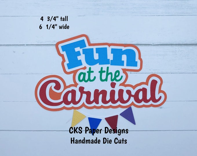 Handmade Paper Die Cut FUN at the CARNIVAL Title Fair Scrapbook Page ...