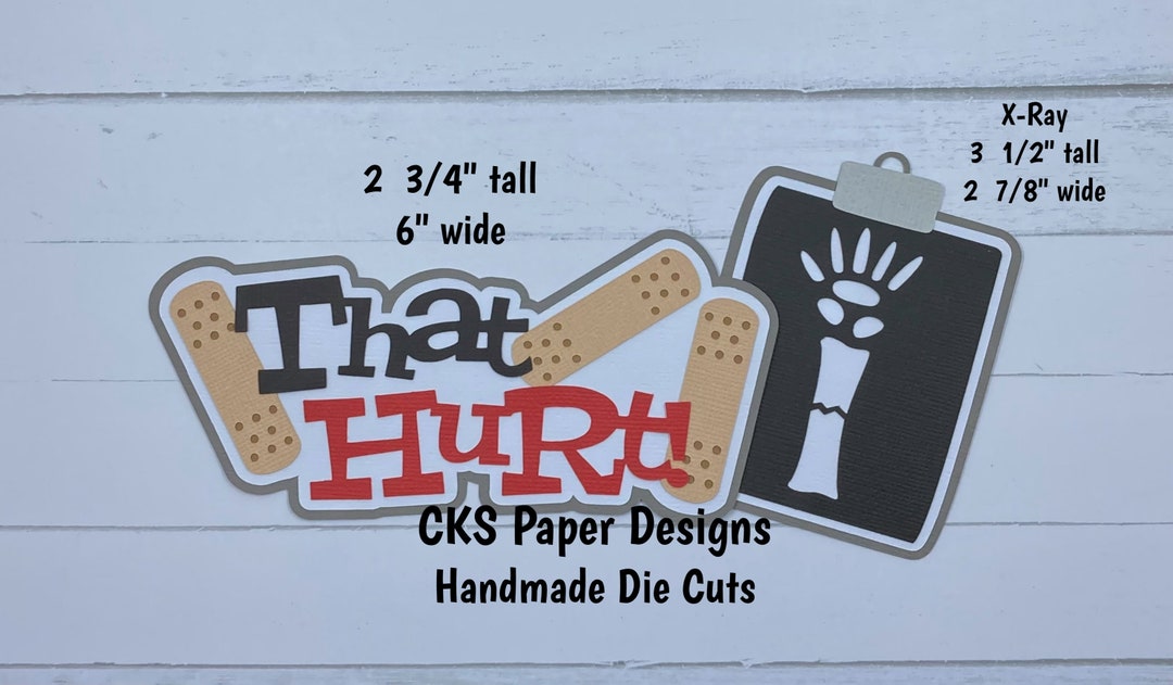 Handmade Paper Die Cut THAT HURT Title Broken Bone X-ray Doctor ...