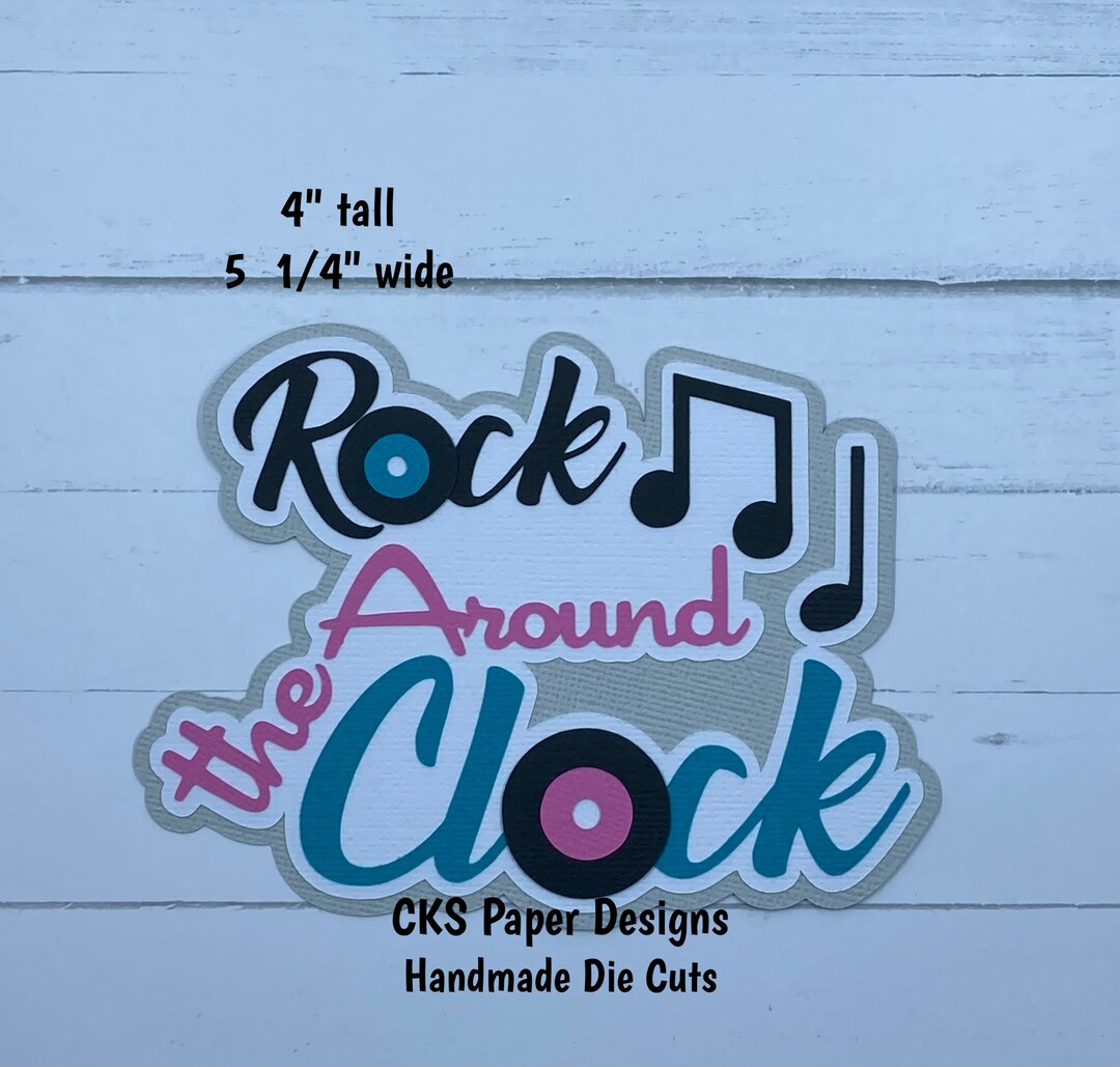 Handmade Paper Die Cut ROCK AROUND the CLOCK Title Scrapbook Page ...