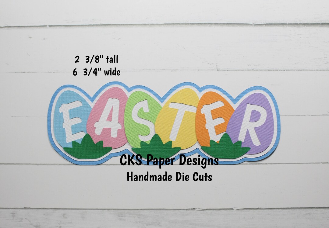 Handmade Paper Die Cut EASTER Title Scrapbook Page Embellishment Cks ...