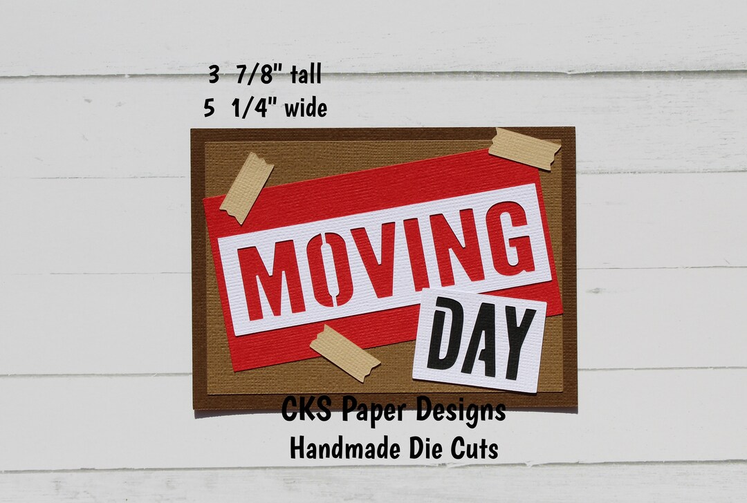 Handmade Paper Die Cut MOVING DAY Title Scrapbook Page Embellishment ...