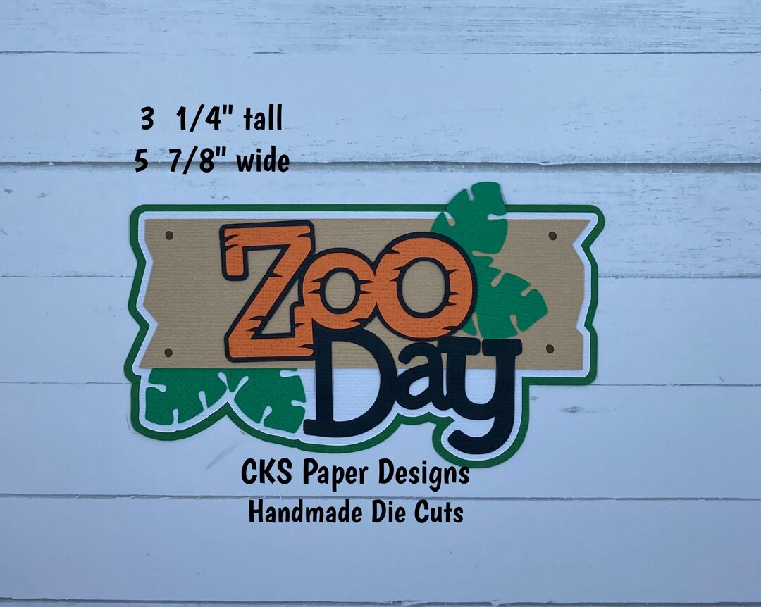 Handmade Paper Die Cut ZOO DAY TITLE Scrapbook Page Embellishment Cks ...