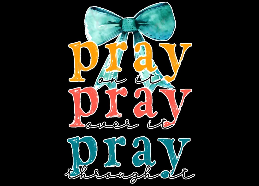 Pray Pray Pray PNG: Sublimation Design, Digital File (instant Download ...