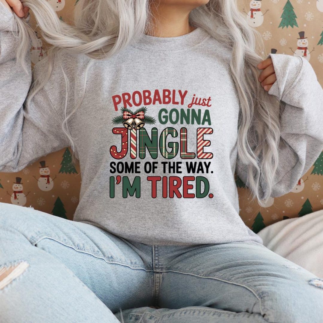 Funny Christmas Jingle Quote PNG, Tired Mom Design (digital Download ...