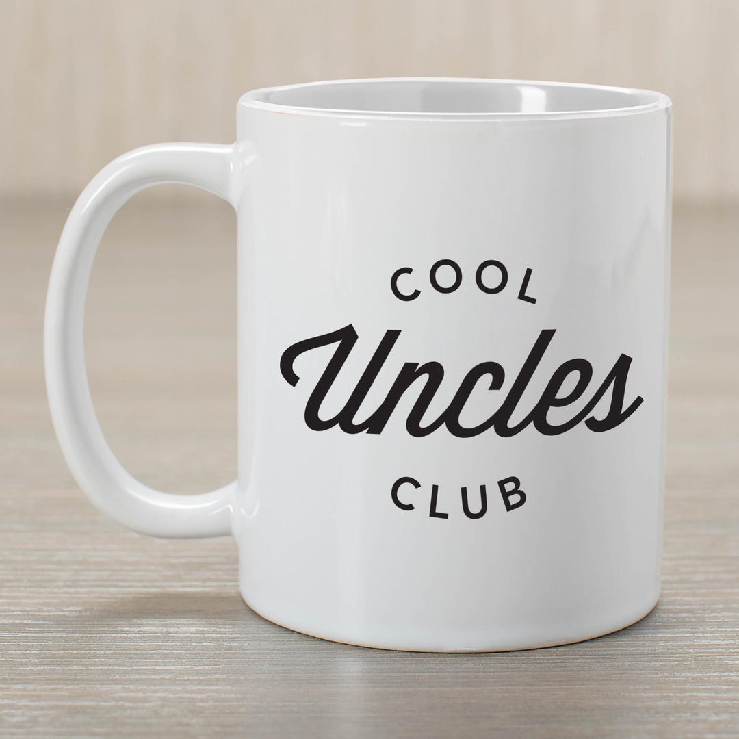 Cool Uncles Club Mug, Funny Uncle Gift, Uncle Coffee Cup, Cool Uncle ...