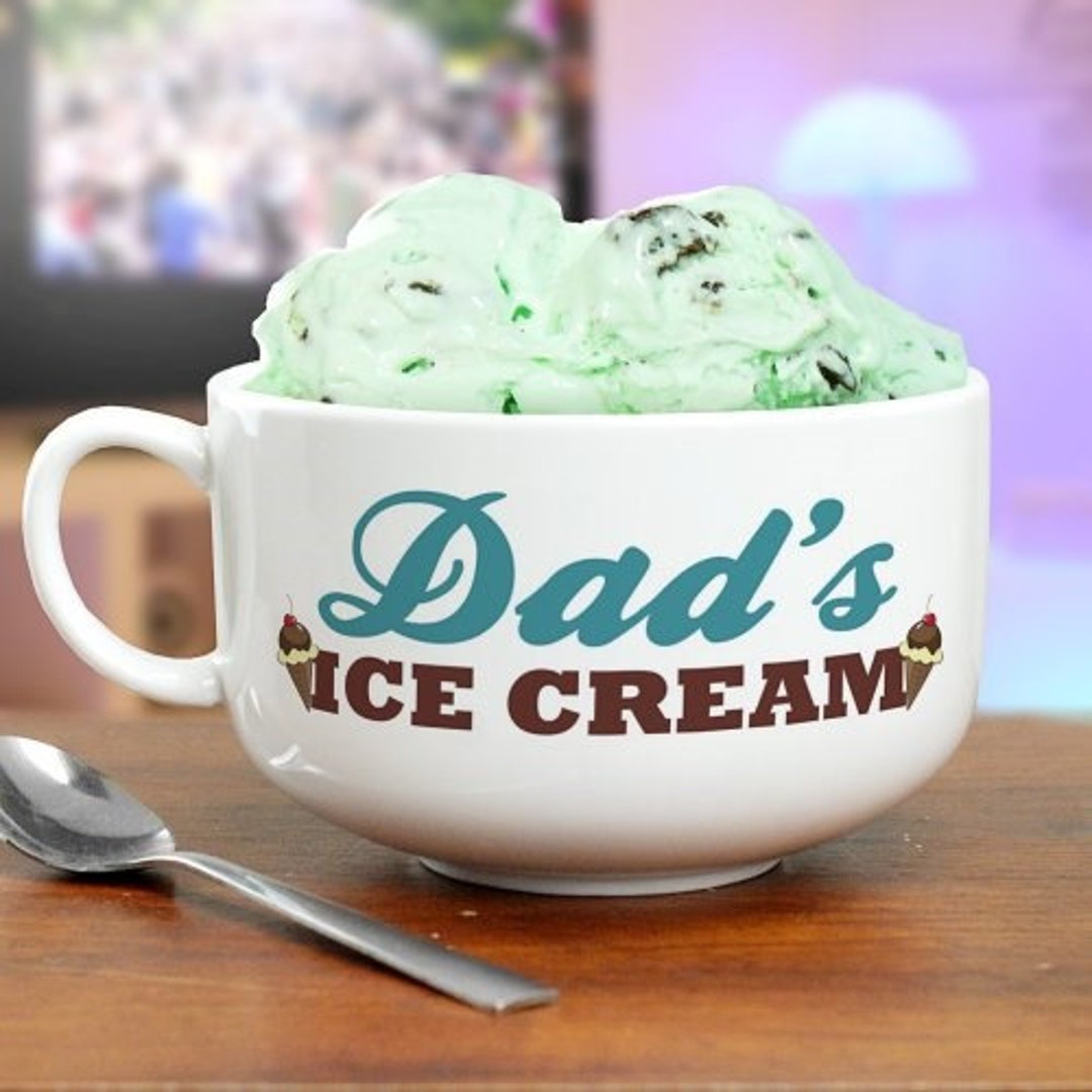 Personalized Ice Cream Bowl, Personalized Dad Ice Cream Bowl, Custom ...