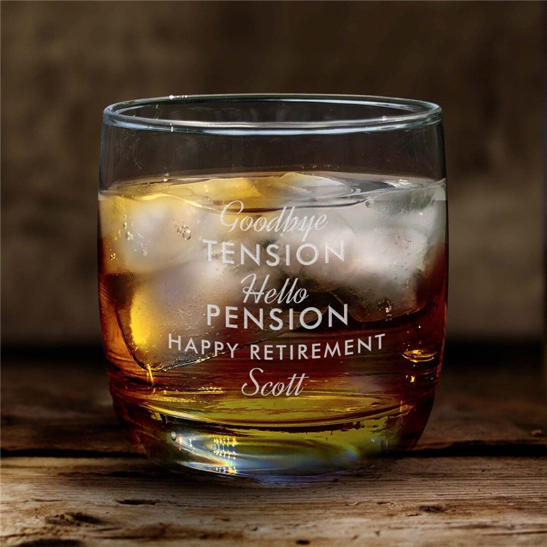 Engraved Goodbye Tension Hello Pension Whiskey Rocks Glass, Retirement ...
