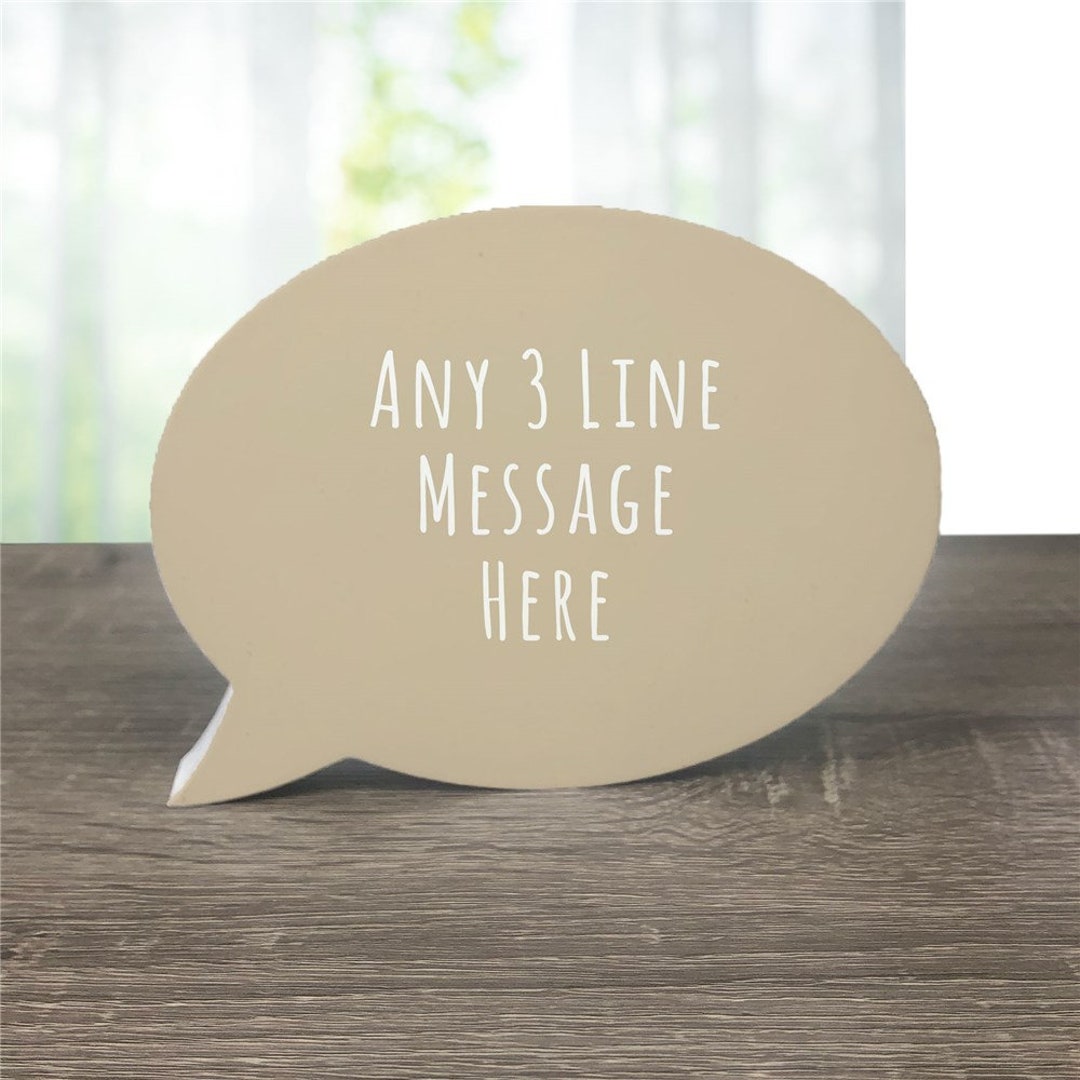 Personalized Any 3 Line Message Word Bubble Sign, Wooden Keepsake ...