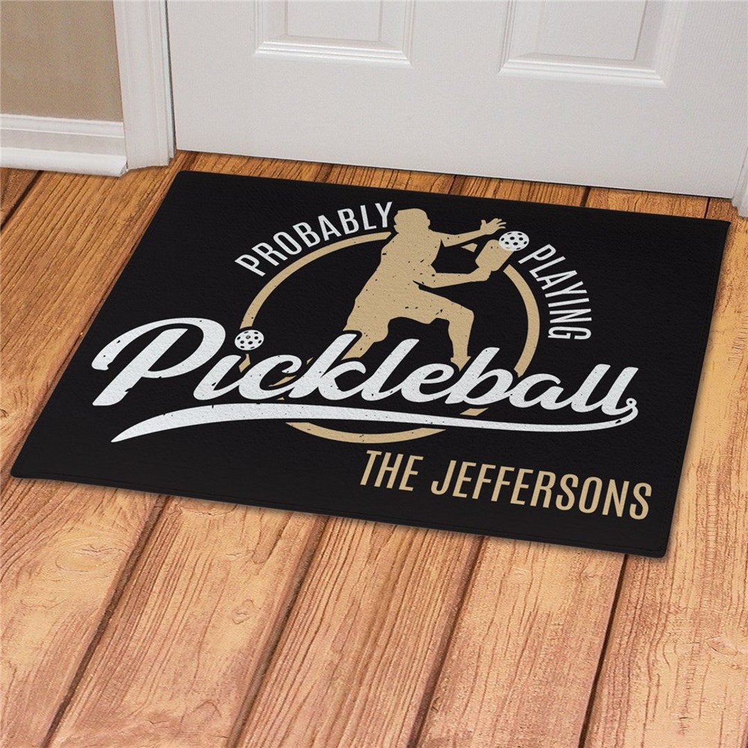 Personalized Probably Playing Pickleball Doormat, Entryway, Front Door ...