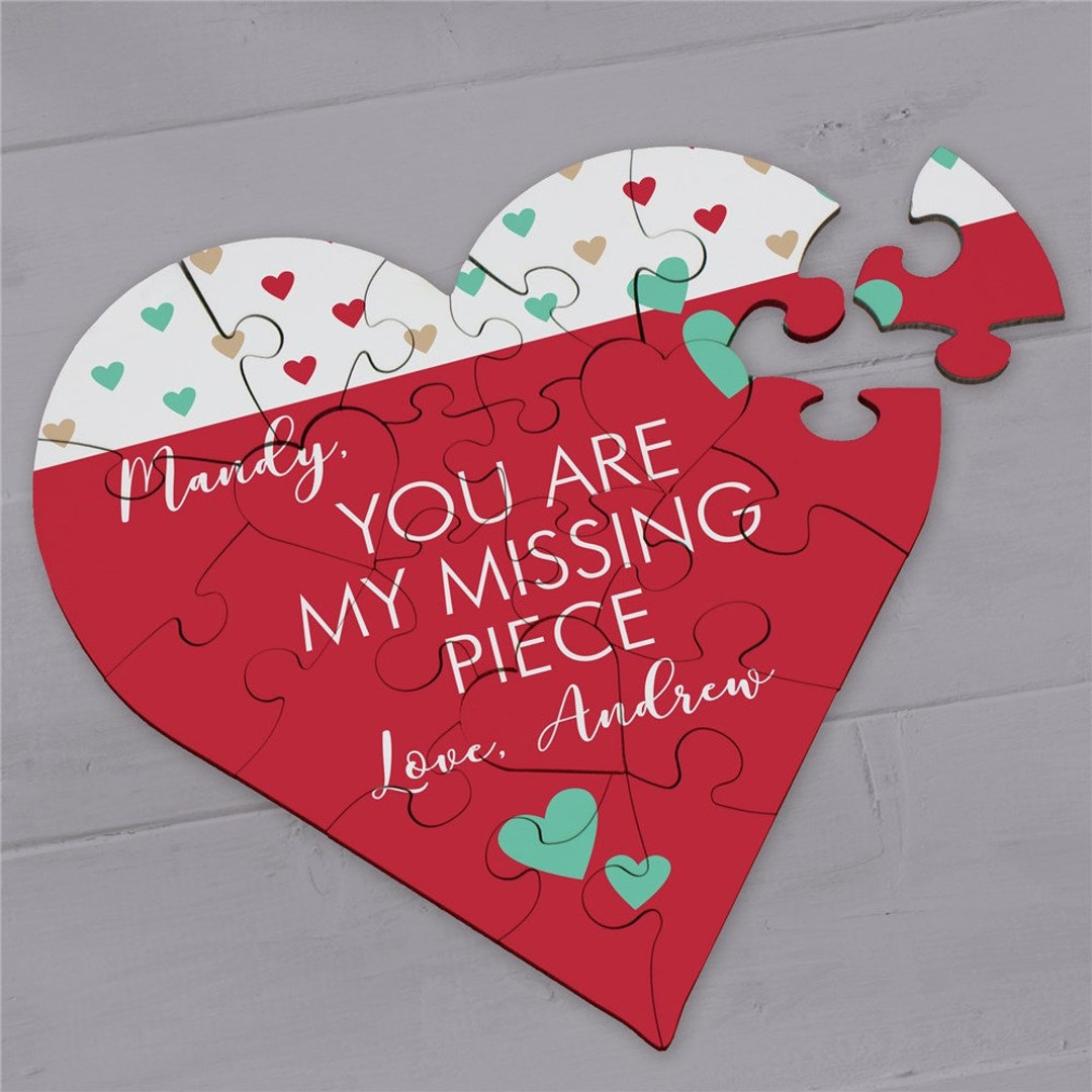 You Are My Missing Piece Personalized Heart Puzzle, Valentine's Day ...