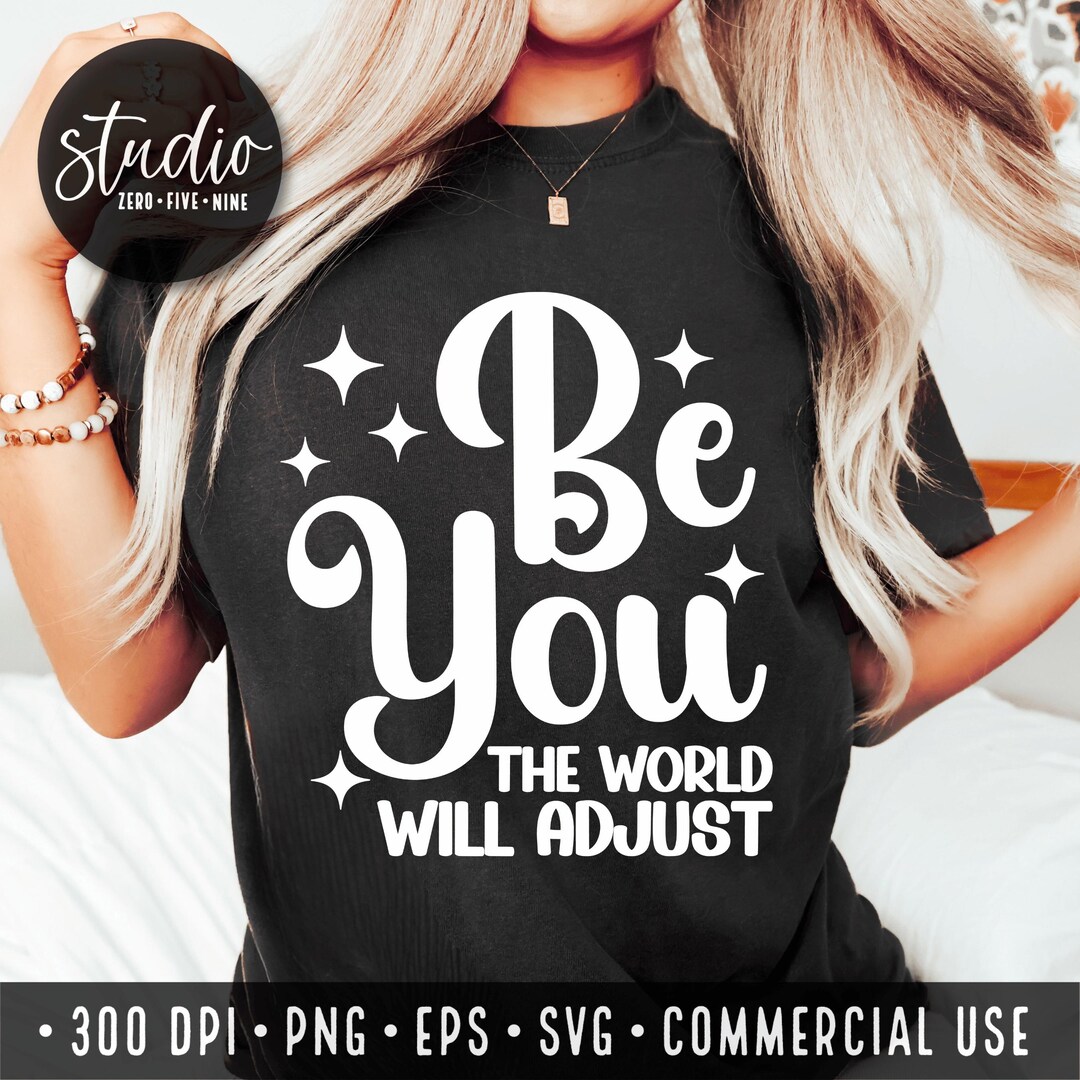 Be You Svg, Inspirational Svg, Affirmation Svg, Self Worth Svg, Self ...
