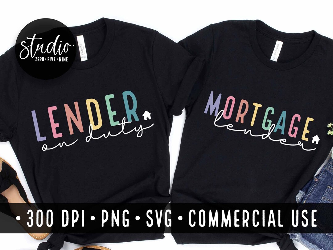Mortgage Lender SVG Bundle, BOGO, Two for One, Real Estate SVG, T-shirt ...