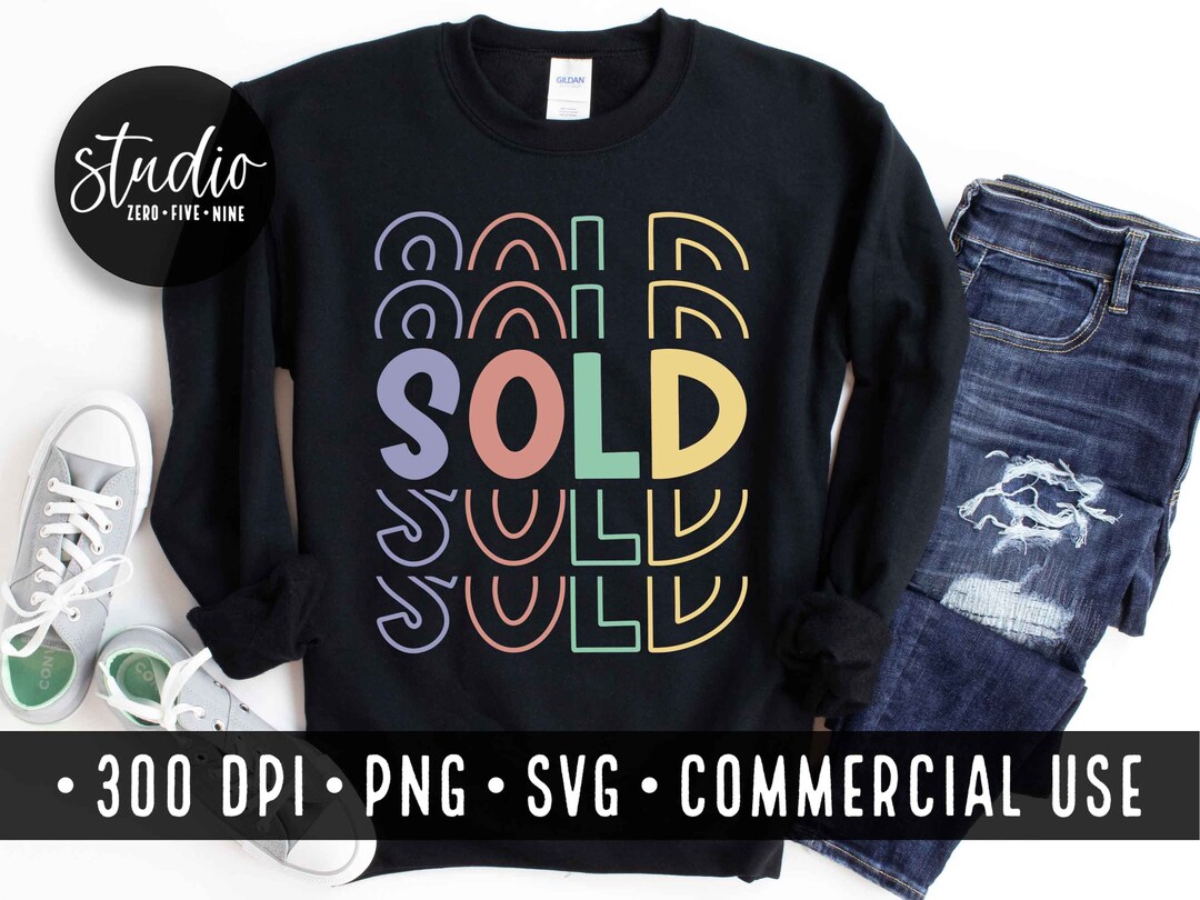 Sold SVG, Realtor Svgs Pngs, Real Estate Svgs, Cricut Svg, T-shirt ...