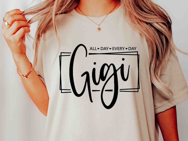 Gigi Svg Shirt Design, PNG, Instant Download, Commercial Use - Etsy