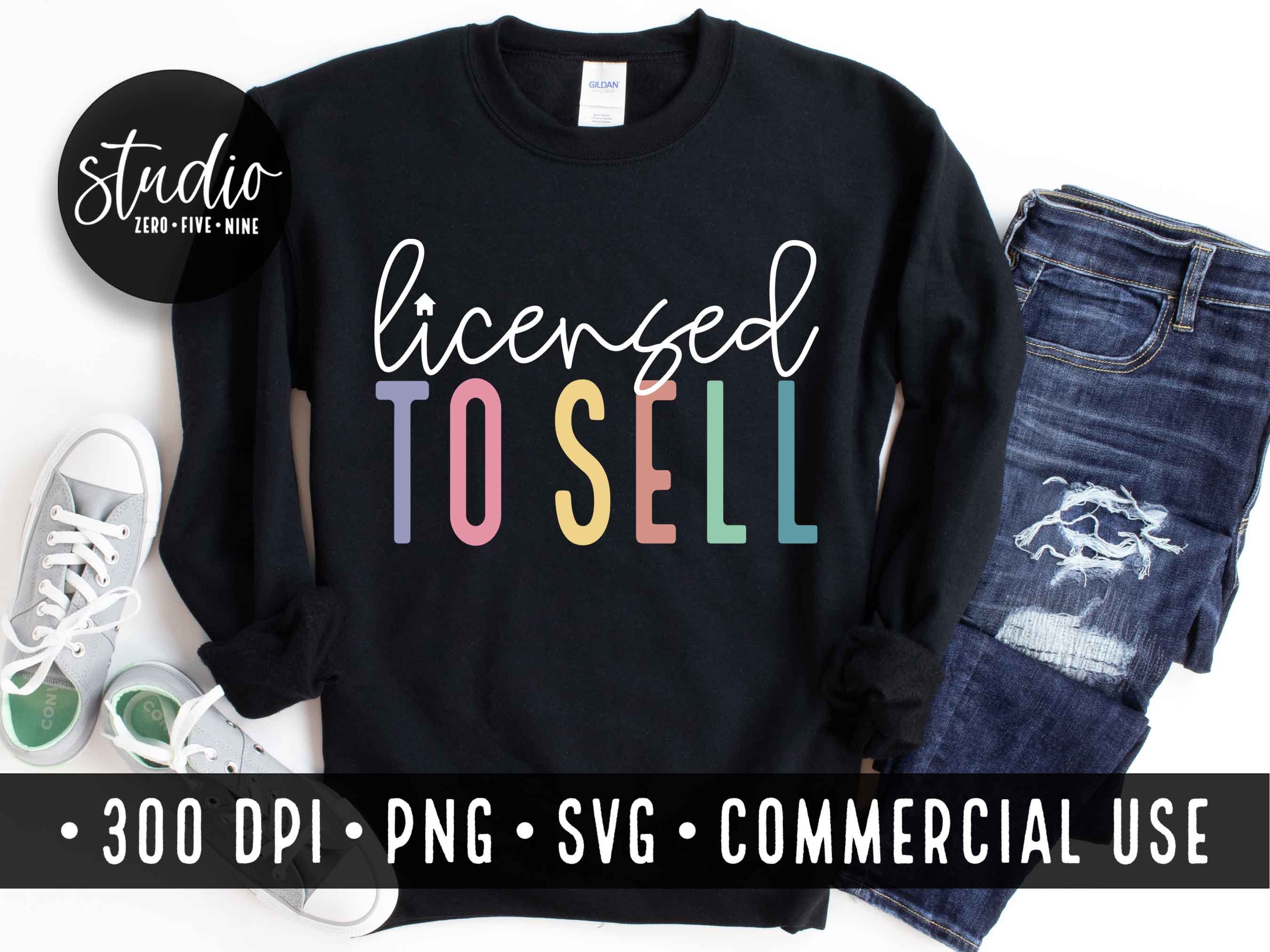 Realtor Svg's, Licensed to Sell SVG PNG, Real Estate, Cricut, T-shirt ...