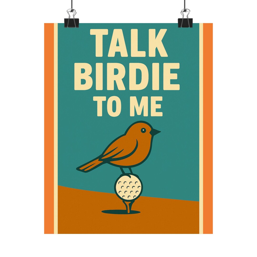 Golf Pun Print, 'talk Birdie to Me' Funny Poster, Home Decor - Etsy