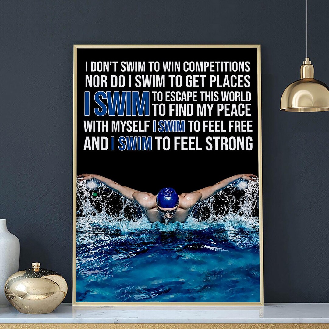 Swimming Hobby Poster, Escape World With Myself Quote, Find Peace and ...