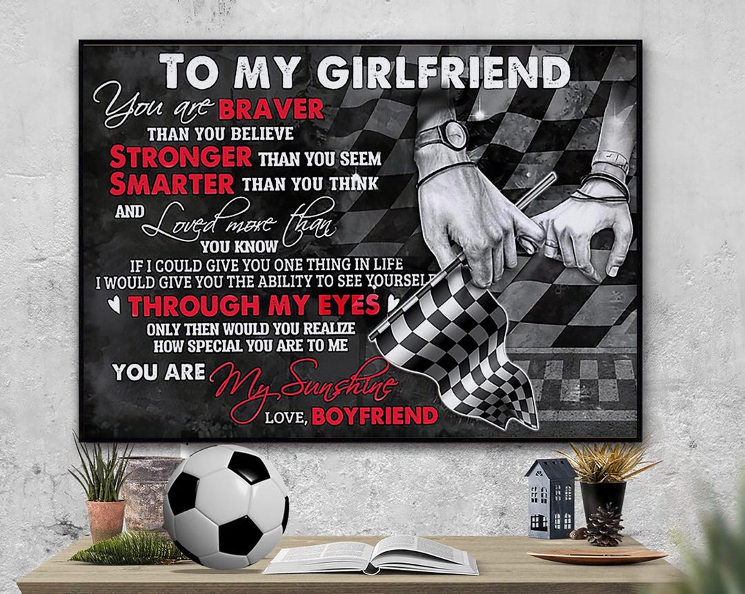 To My Girlfriend From Boyfriend Poster, Car Racing Fan Girlfriend Wall ...