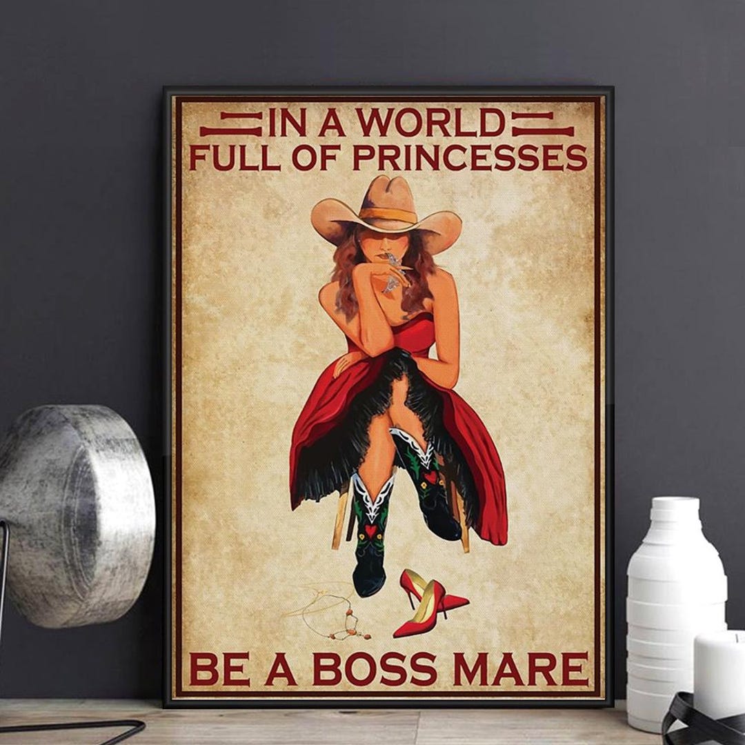 Boss Mare Cowgirl Poster, Strong Western Woman Print, in A World Full ...