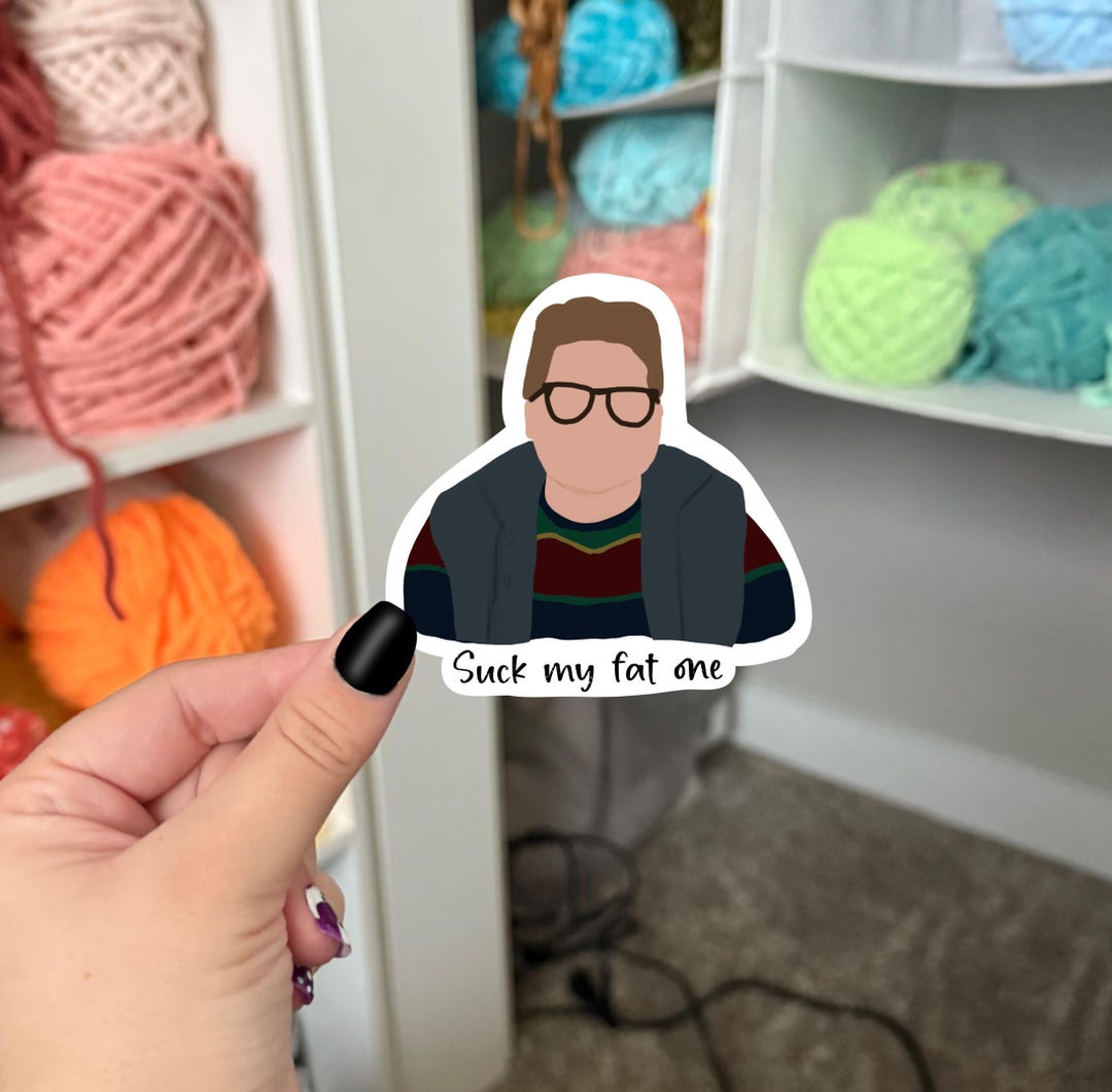 Stranger Things Derek Sticker | Suck My Fat One | Stranger Things ...