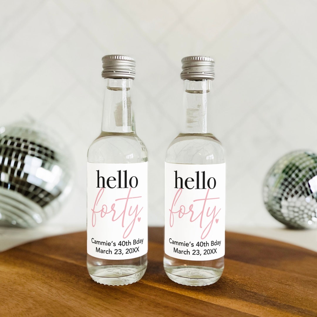 Hello Forty Mini Shot Labels, Woman 40th Birthday Shot Bottle Labels ...
