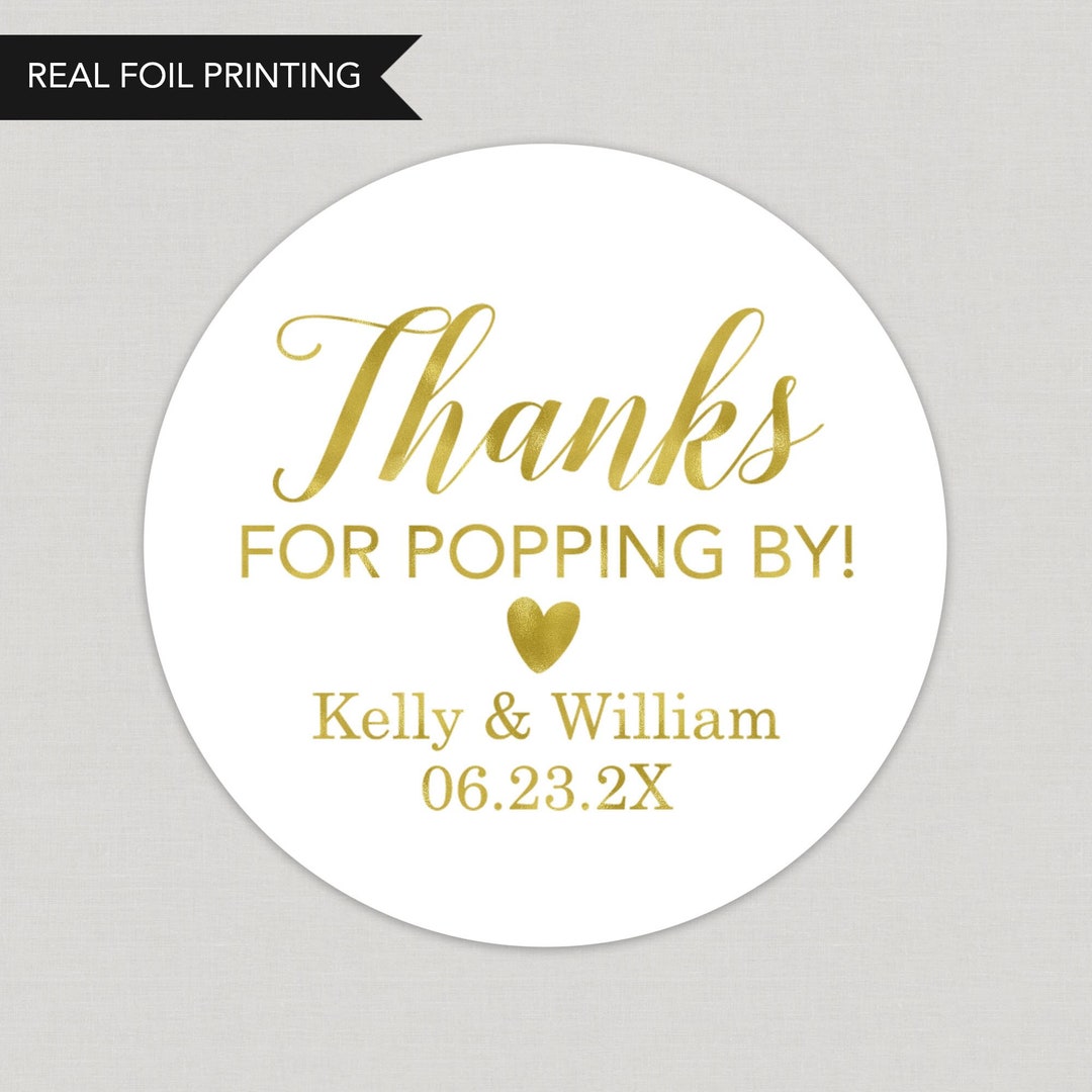 Thanks for Popping by Foil Favor Stickers Personalized Foil Stickers ...