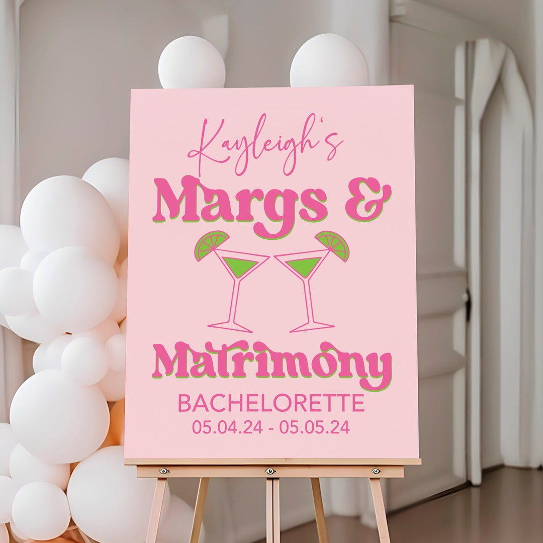 Margs and Matrimony Bachelorette Welcome Sign, Margaritas and Matrimony ...