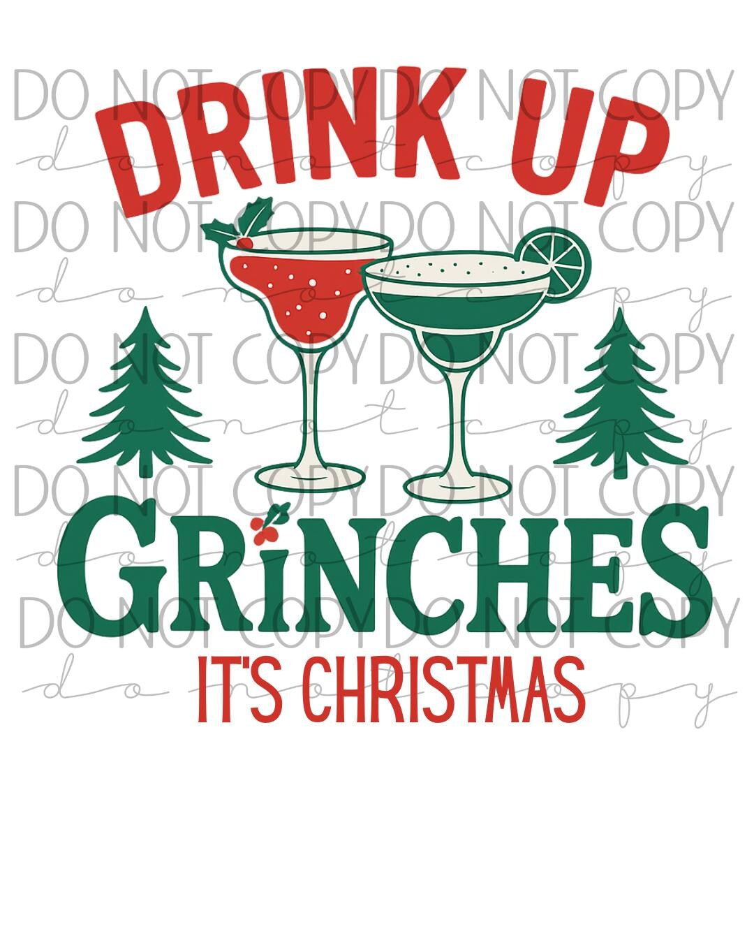 Drink up Grinches Png Christmas, Grinch (dital File) - Etsy