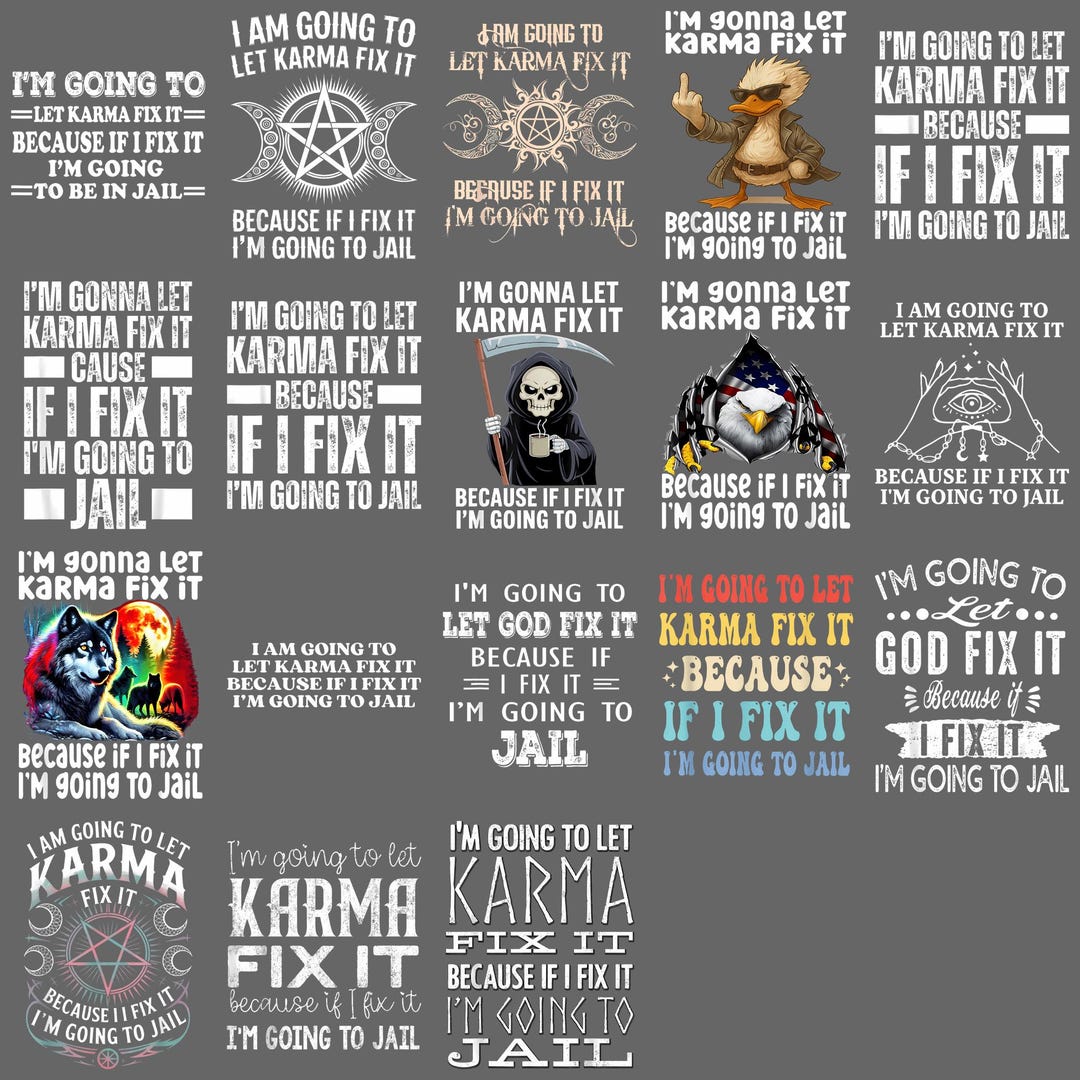 Let Karma Fix It PNG, Funny Sarcastic Quote Humor Clipart, Sublimation ...