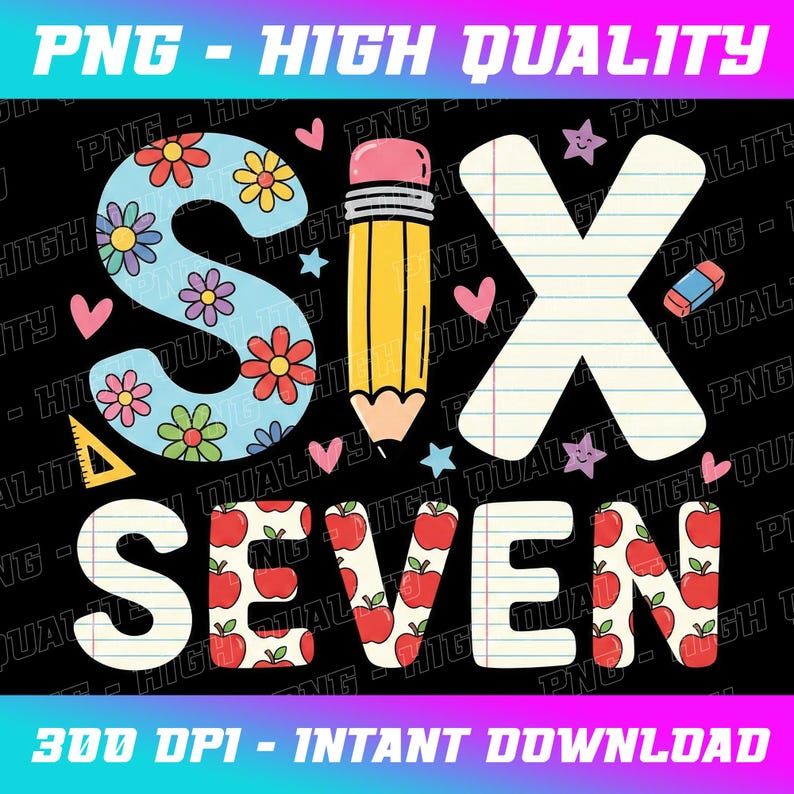 Funny Six Seven 6 7 Meme Teacher Design Svg, Cute Six Seven Meme Svg ...