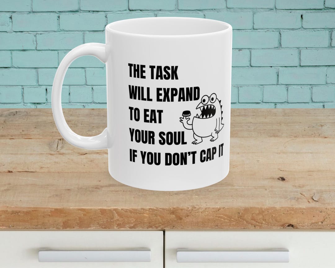 Funny Coffee Mug | Time Management | Office Work Gift - Etsy