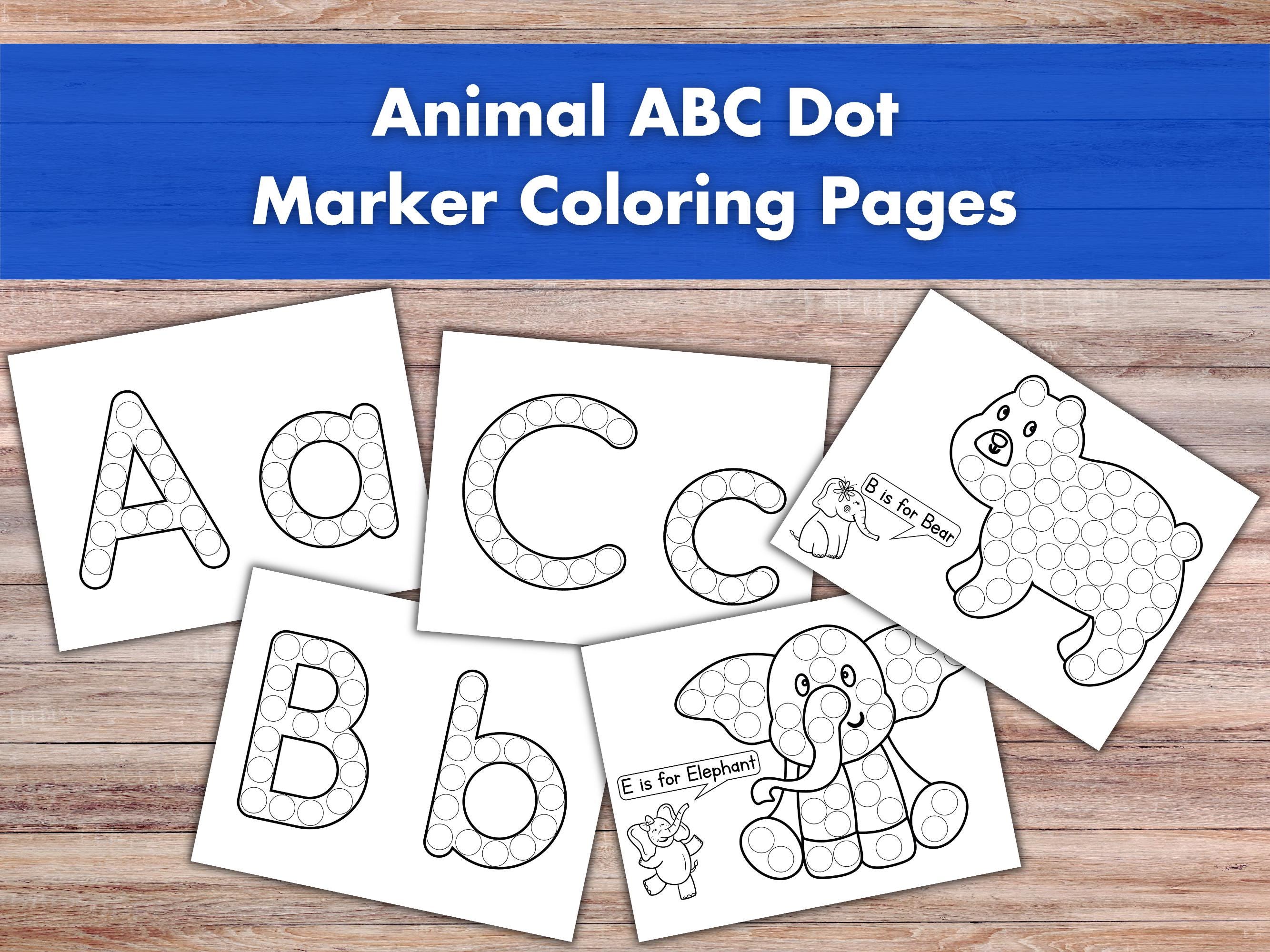 Animal Alphabet Dot Marker Coloring Pages, ABC Do A Dot Activity for ...