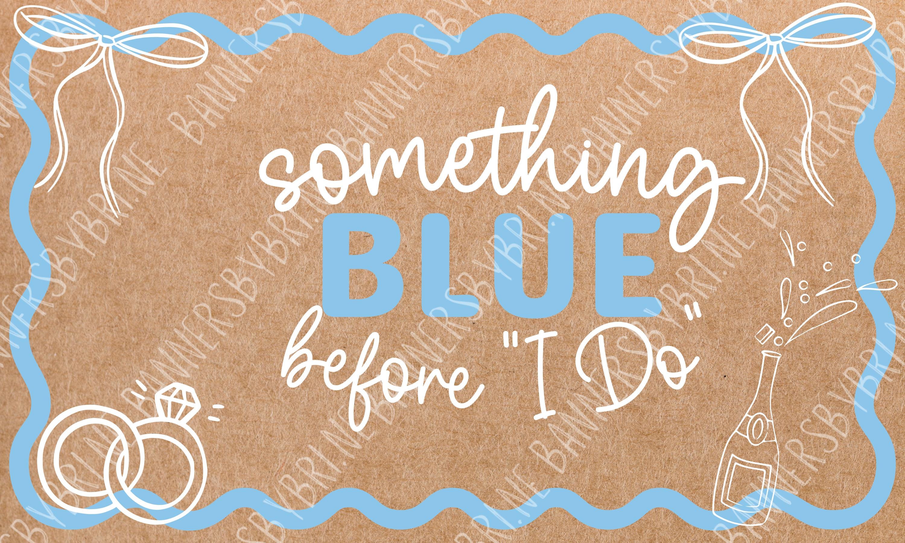 Something Blue Before 