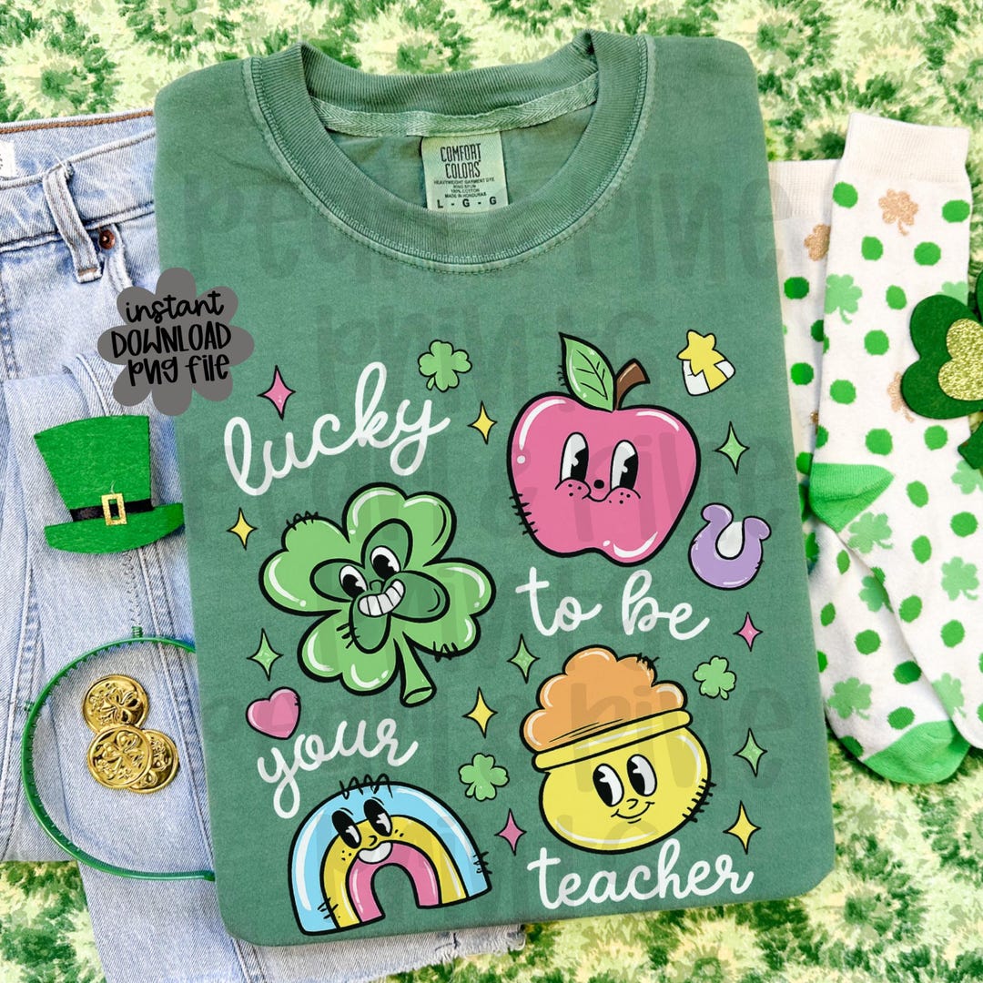 Lucky to Be Your Teacher Instant Download PNG File | St Patrick's Day ...