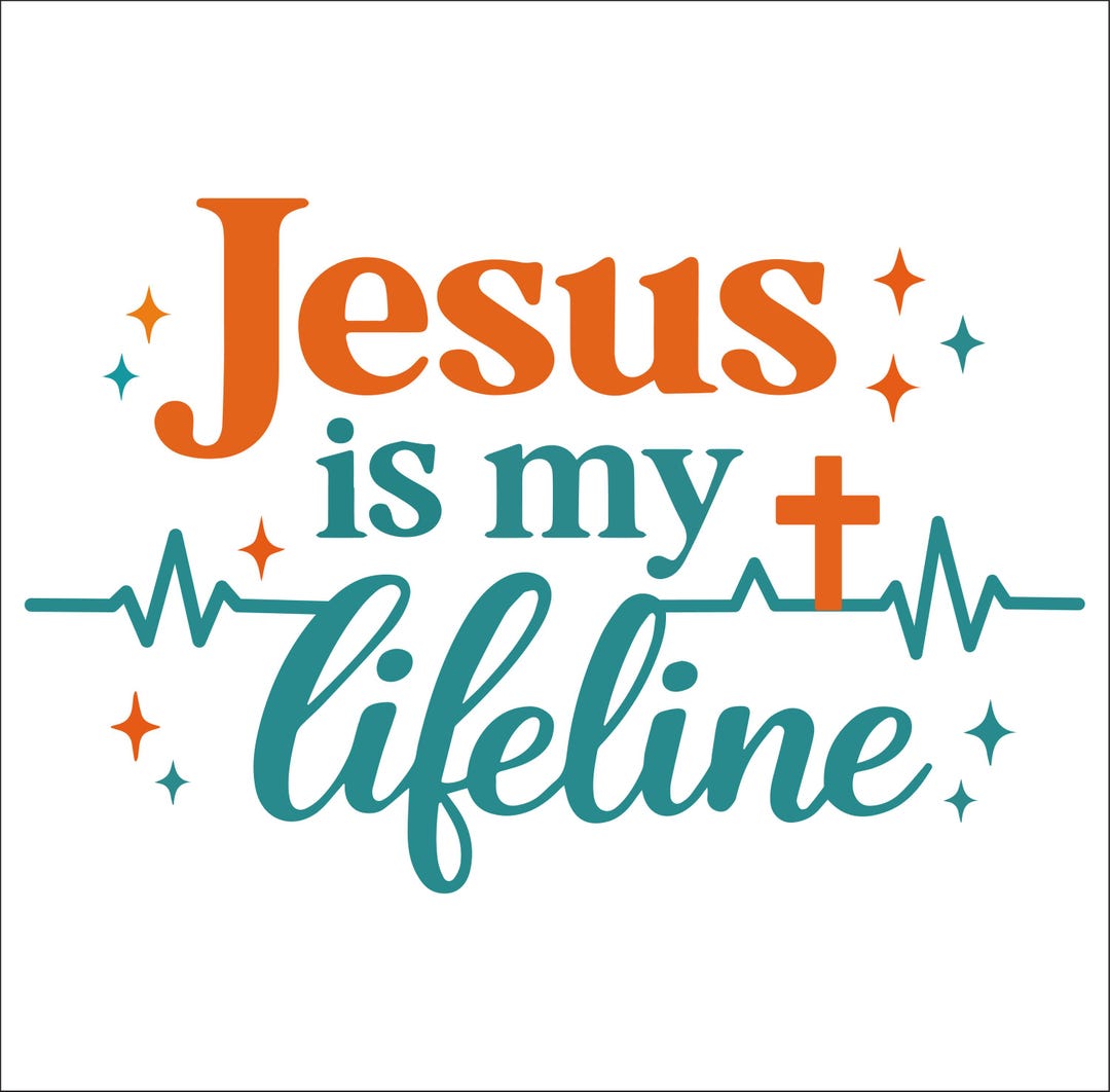Jesus is My Lifeline SVG PNG | Christian Faith Quote Design - Etsy