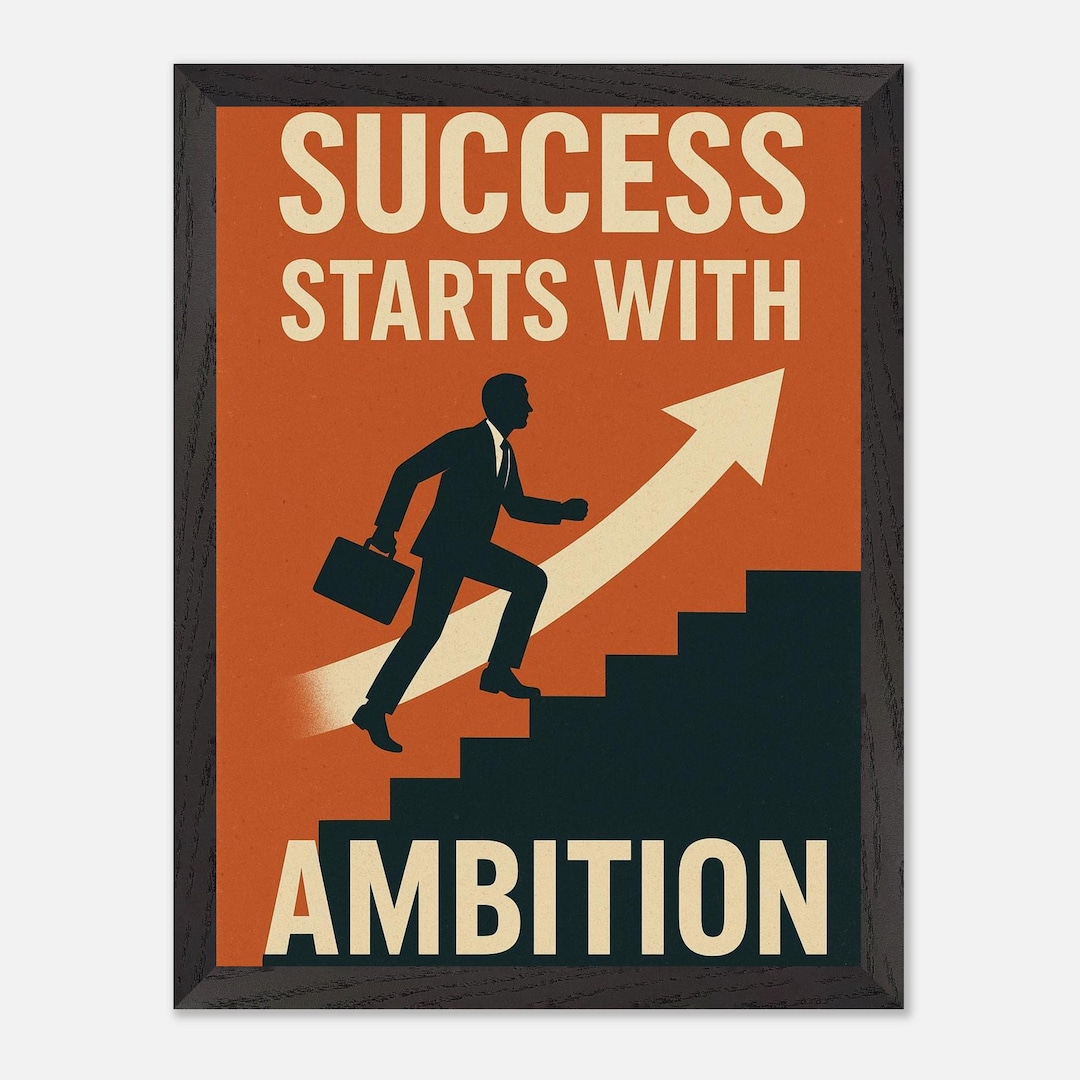 Success Starts With Ambition Poster - Framed Motivational Wall Art - Etsy