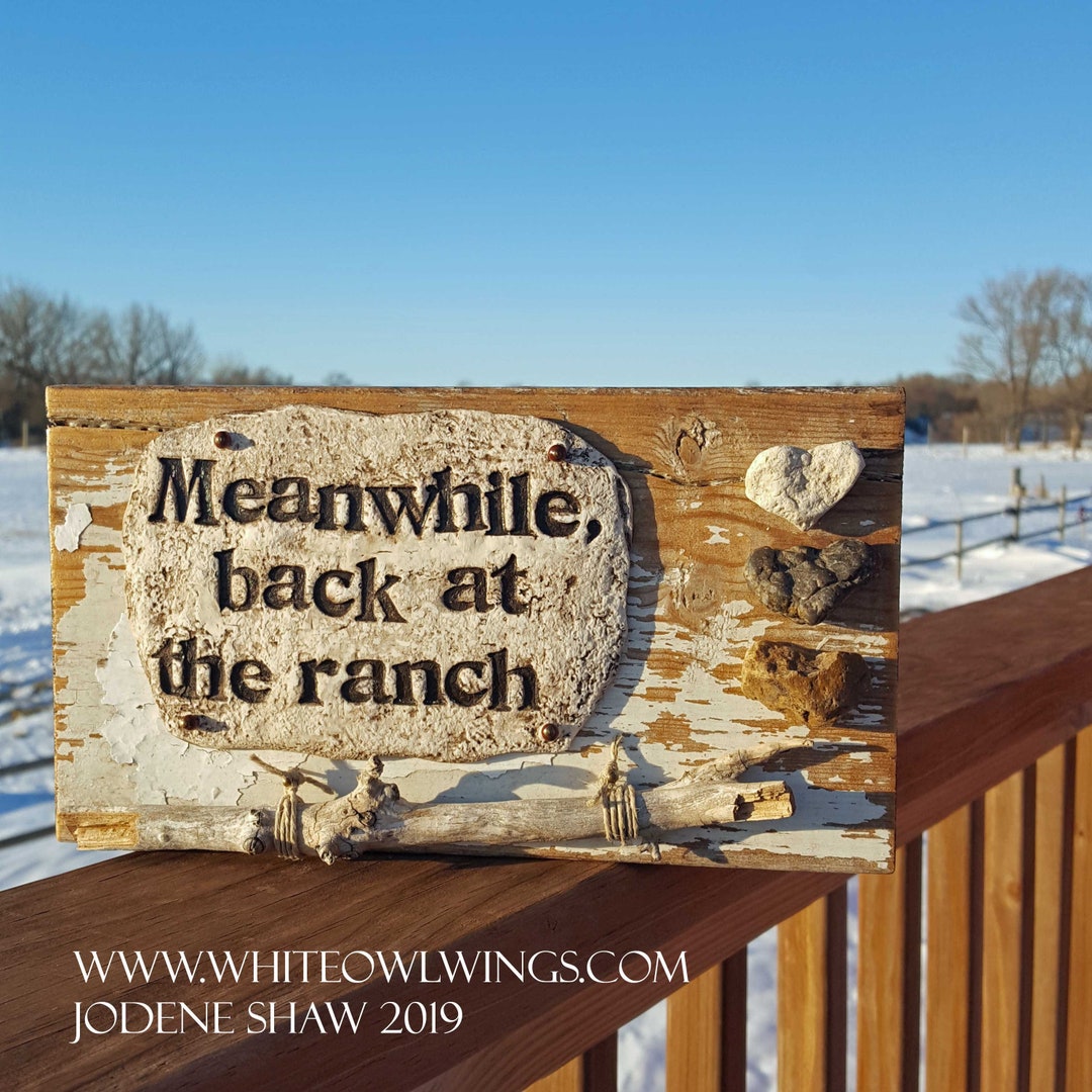 Meanwhile Back at the Ranch Rustic Wood Sign Western Decor by - Etsy