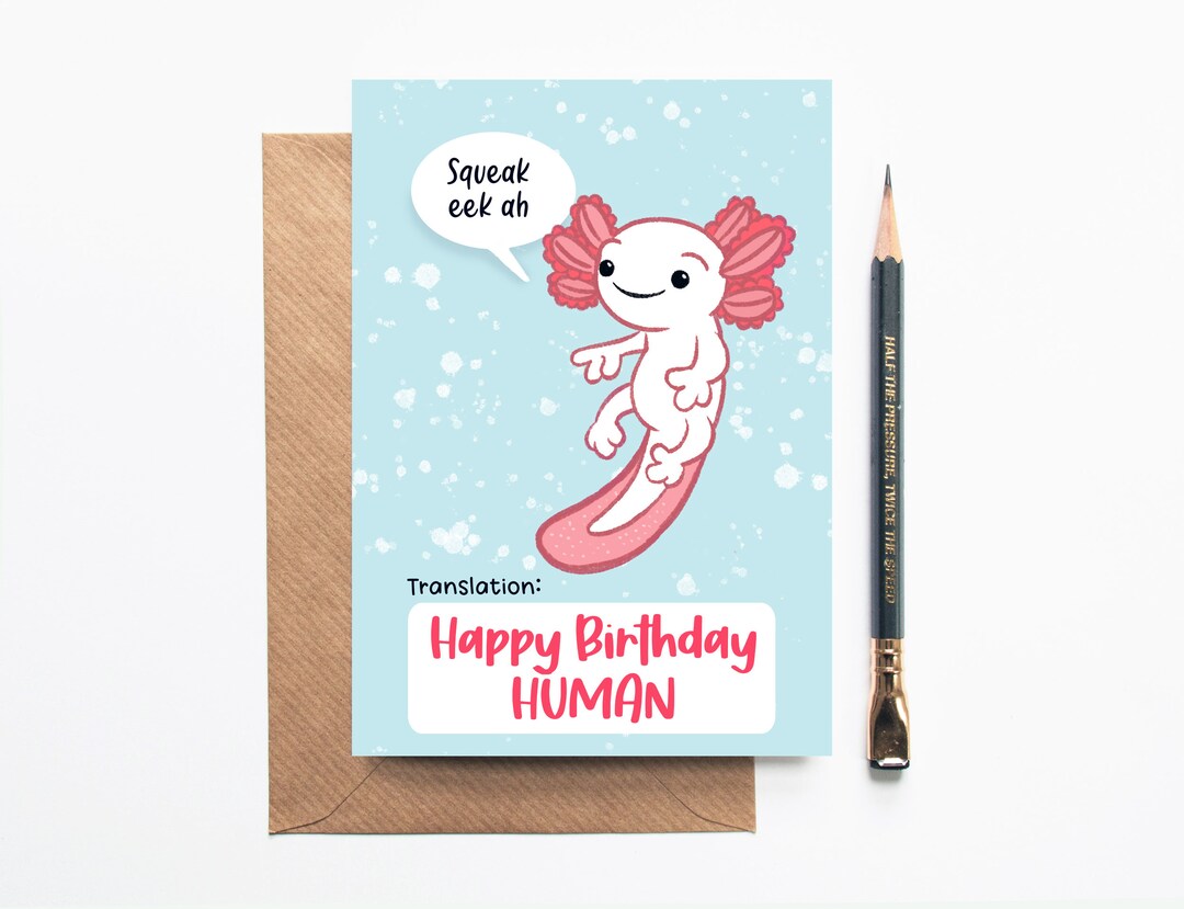 Axolotl Birthday Card - Happy Birthday - Funny Card - Etsy UK