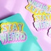 Stay Weird Sticker Halloween Spooky Sticker Pastel Rainbow Goth Gift - Etsy