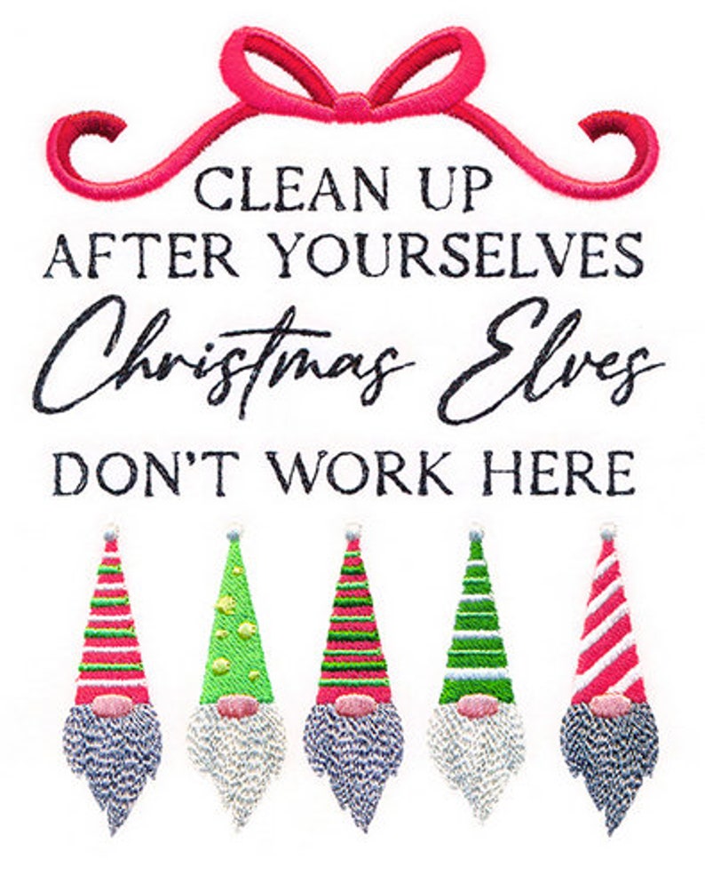 Clean up After Yourselves Christmas Elves Don't Work Here - Etsy