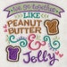 We Go Together Like Peanut Butter and Jelly Embroidered Waffle - Etsy