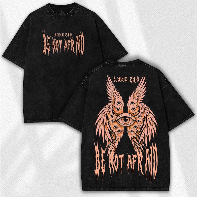Be Not Afraid Washed Tee – Luke 8:50 Angel Eye Christian Faithcore ...
