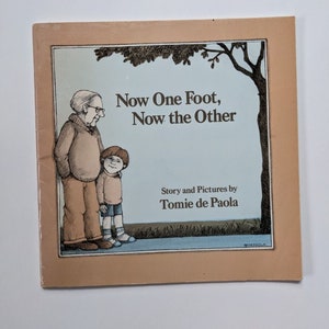 Now One Foot, Now the Other (1988) by Tomie De Paola Vintage Children's ...